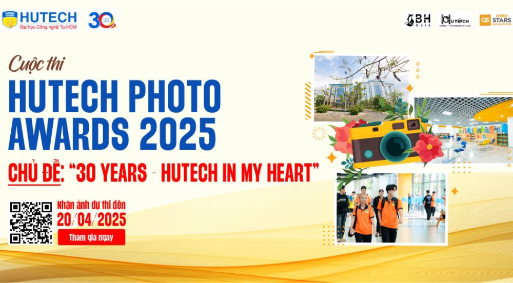 Thăng hoa nghệ thuật cùng HUTECH Photo Awards 2025 với chủ đề “30 years ...