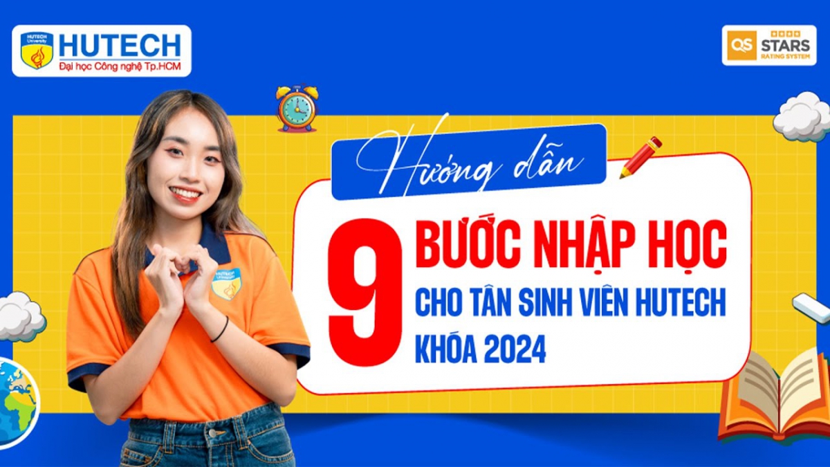 [Video] Hướng dẫn 9 bước nhập học cho tân sinh viên HUTECH khóa 2024 - TRUNG TÂM QUẢN LÝ CÔNG ...