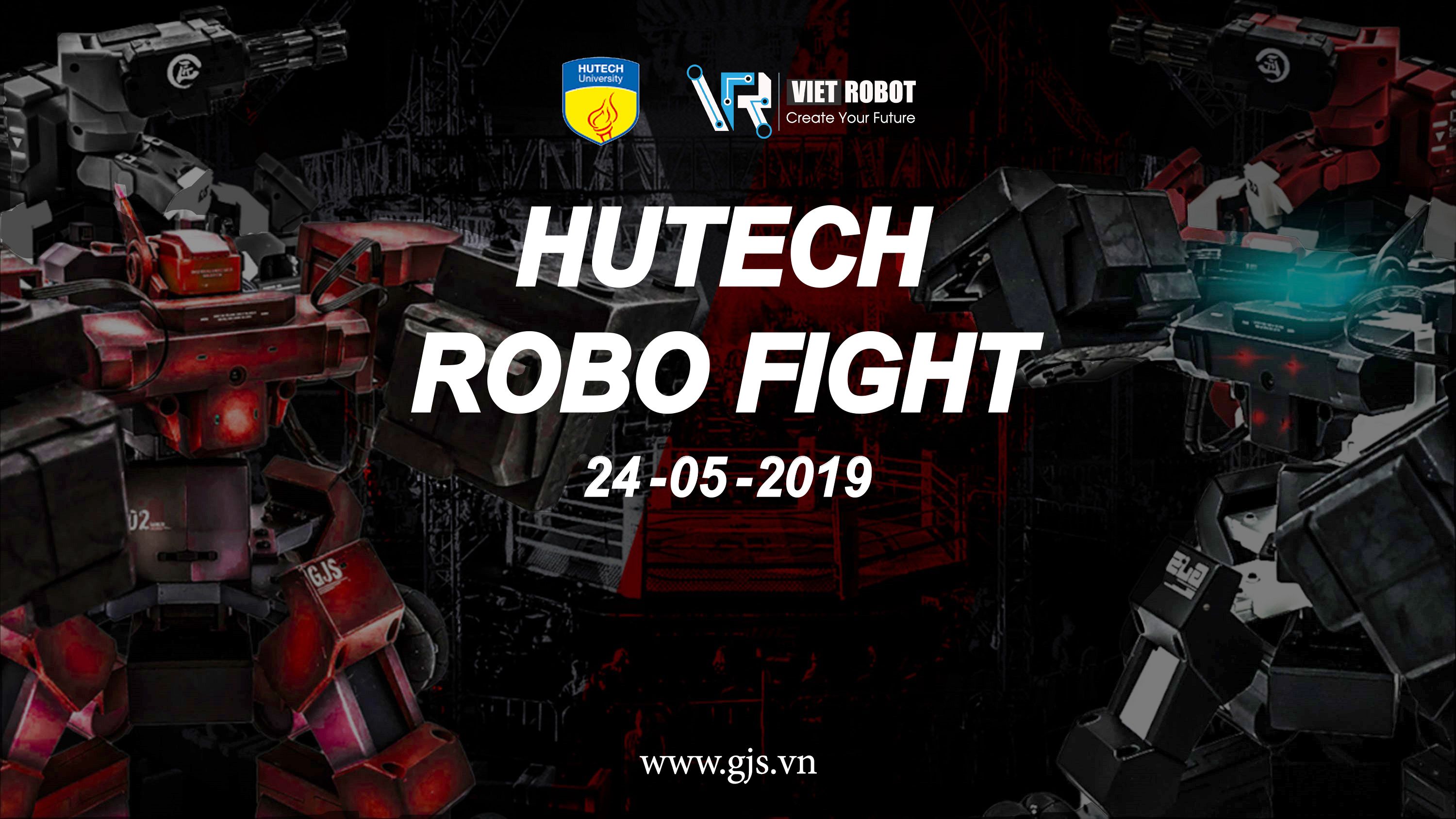Hình ảnh Tháng 5/2019: Hai buổi trải nghiệm với ROBO FIGHT 2019 trước ...